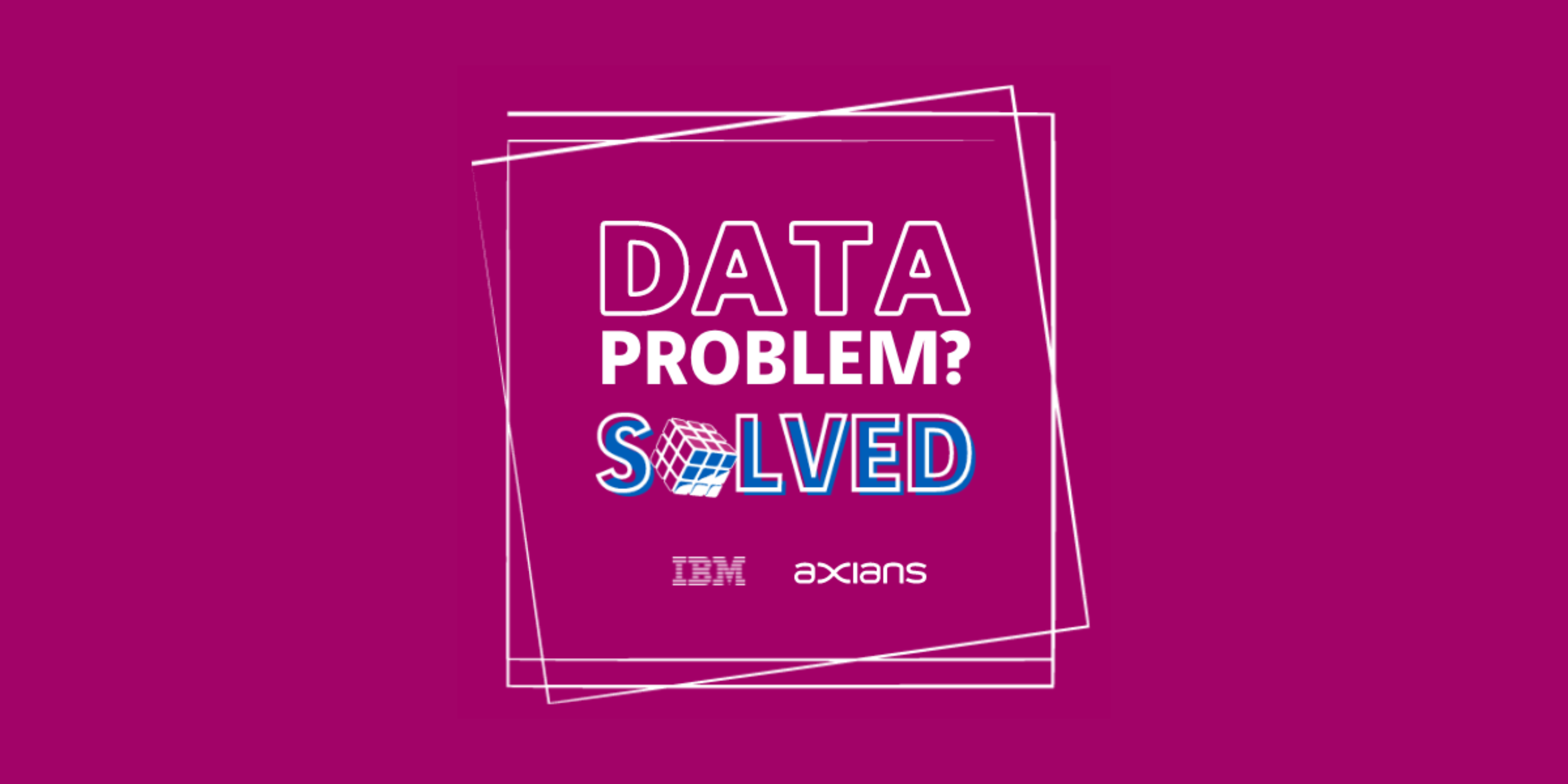 Data Problem? Solved! - Axians Belgium Data Problem? Solved! - Axians Belgium